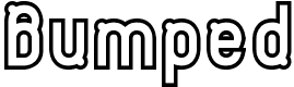 Bumped Fonte | Visualizar