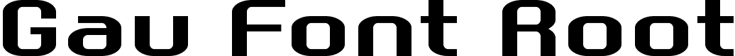 Gau Font Root Fonte | Visualizar
