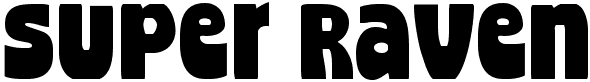 Super Raven Fonte | Visualizar