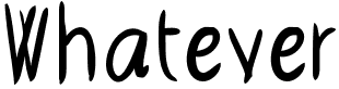 Whatever Fonte | Visualizar